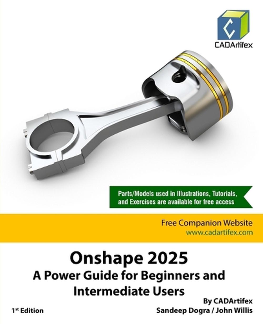 Onshape 2025: A Power Guide for Beginners and Intermediate Users ...