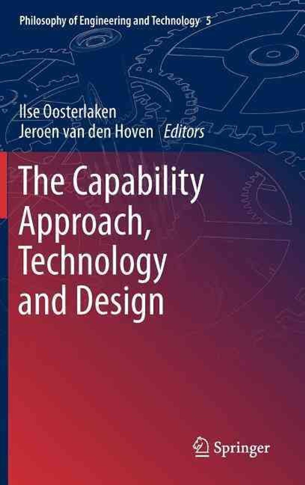 The Capability Approach, Technology and Design, 2012th Edition by Ilse ...