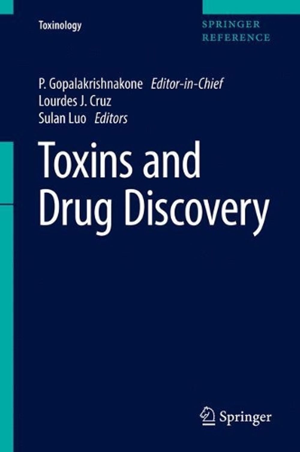 Toxins and Drug Discovery by P. Gopalakrishnakone, Hardcover ...