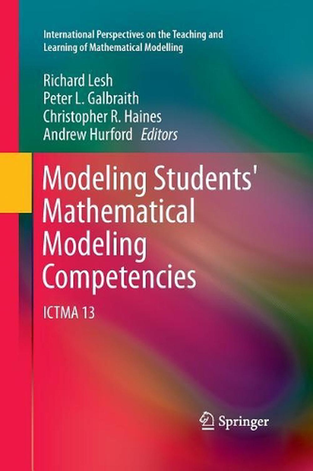 Modeling Students' Mathematical Modeling Competencies by Lesh Richard ... Modeling Students' Mathematical Modeling Competencies by Lesh Richard ...