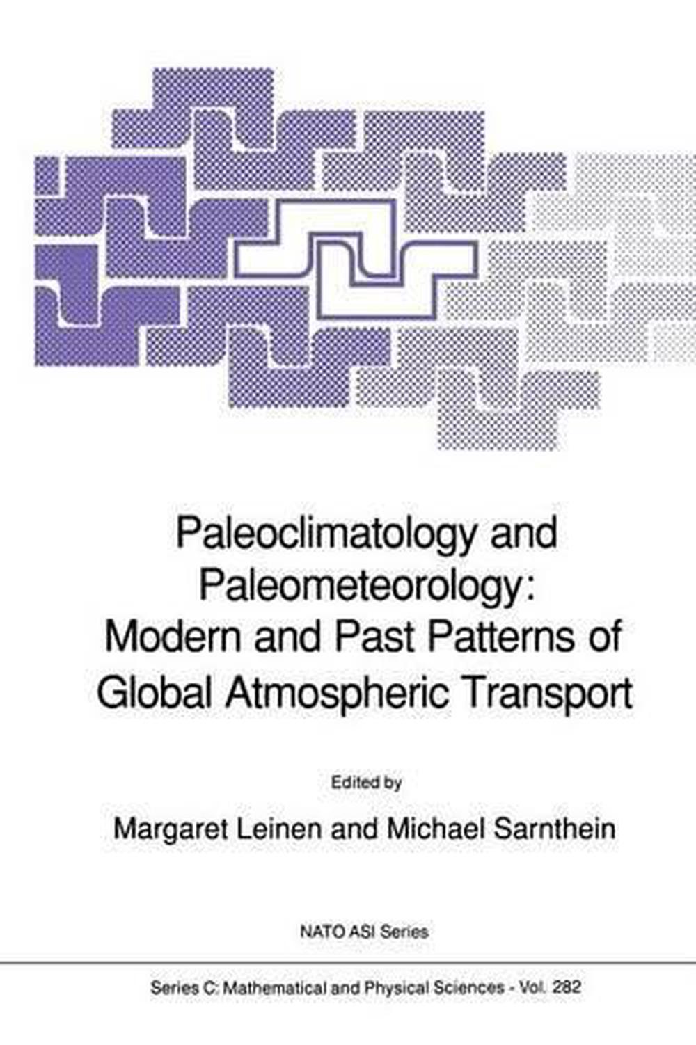 Paleoclimatology and Paleometeorology: Modern and Past Patterns of ...