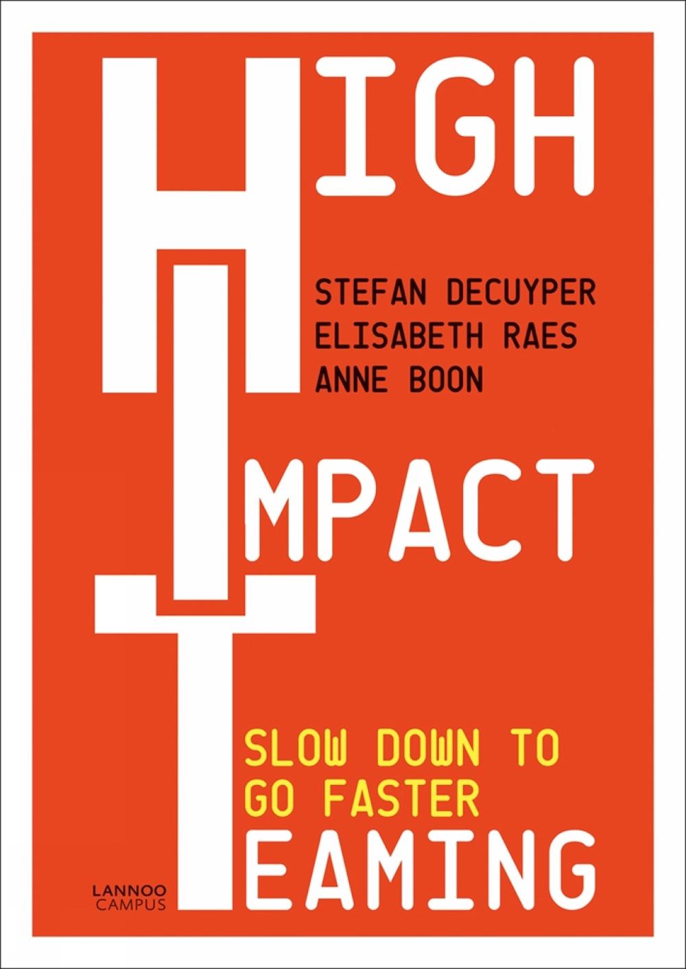 High Impact Teaming by Stefan Decuyper, Paperback, 9789401469975 | Buy ...