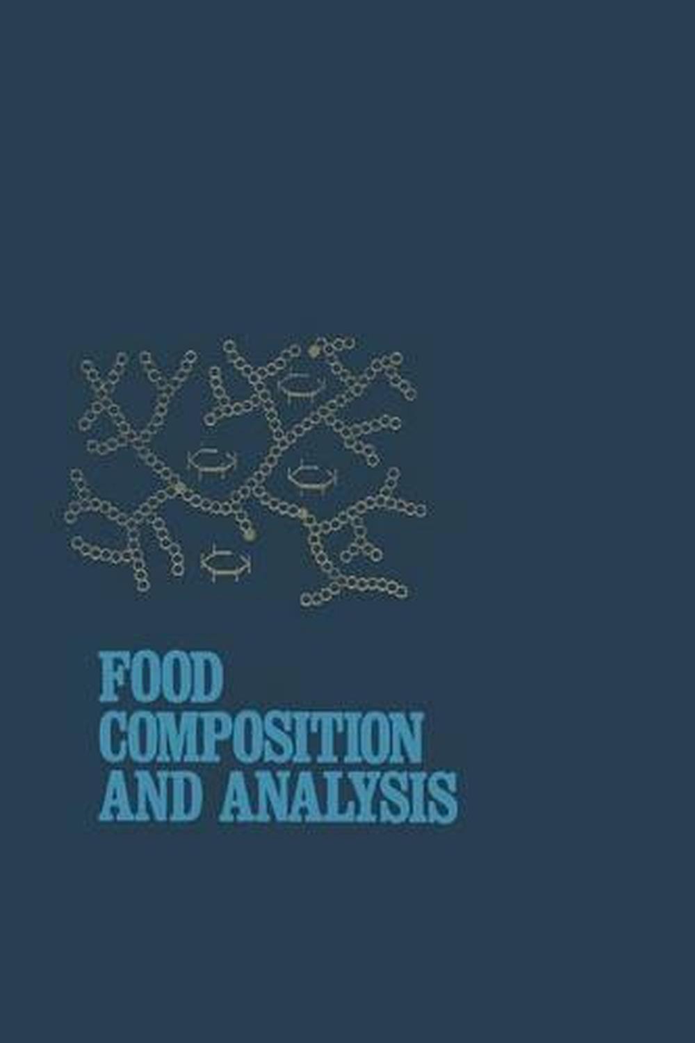 Food Composition and Analysis by Leonard W. Aurand, Paperback ...
