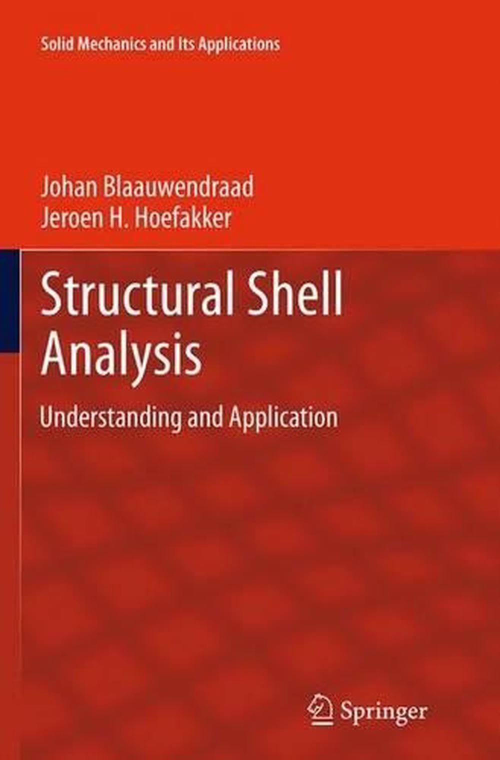 Structural Shell Analysis by Johan Blaauwendraad, Paperback ...
