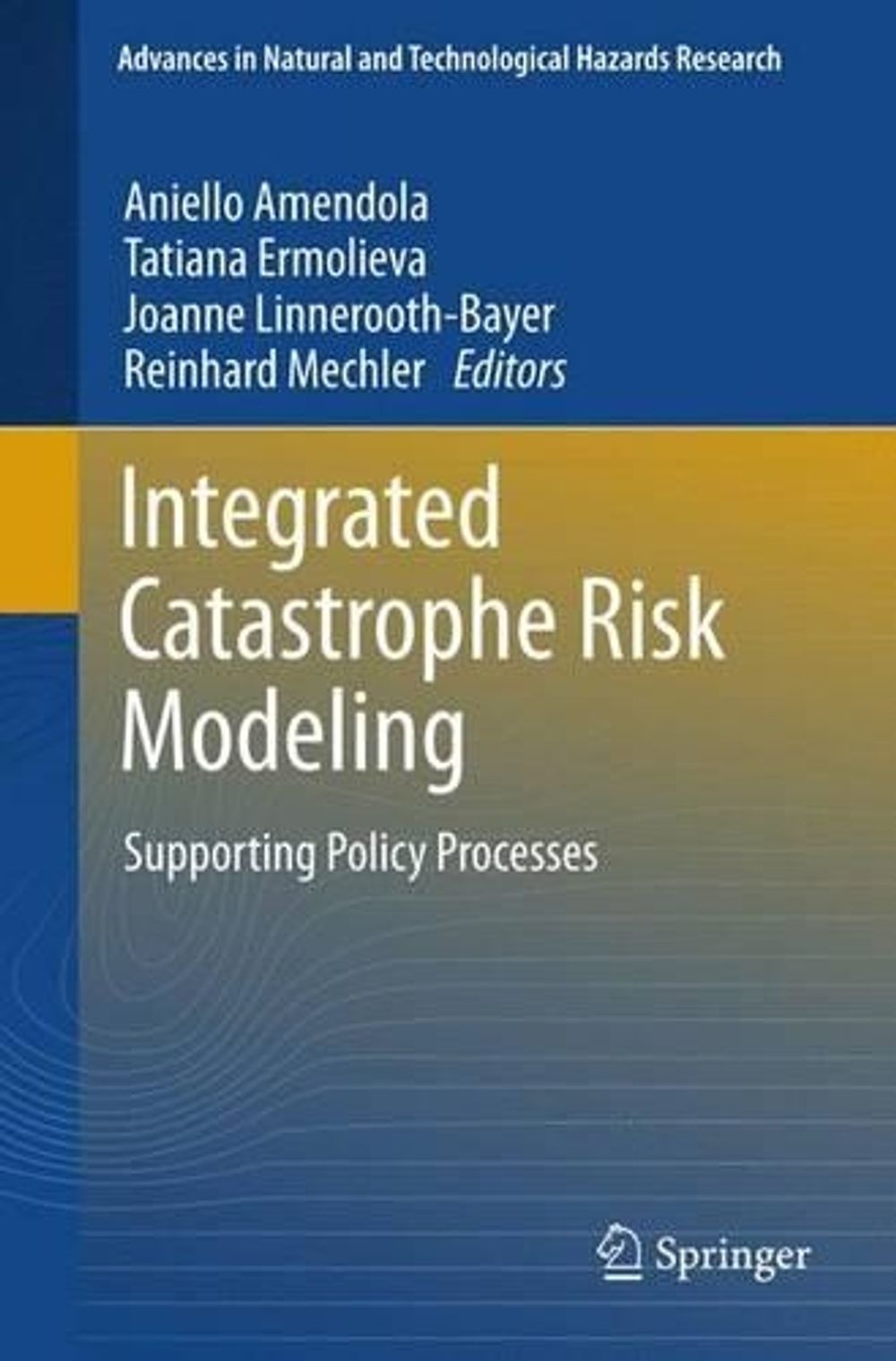 Integrated Catastrophe Risk Modeling, 2013th Edition by Aniello ...