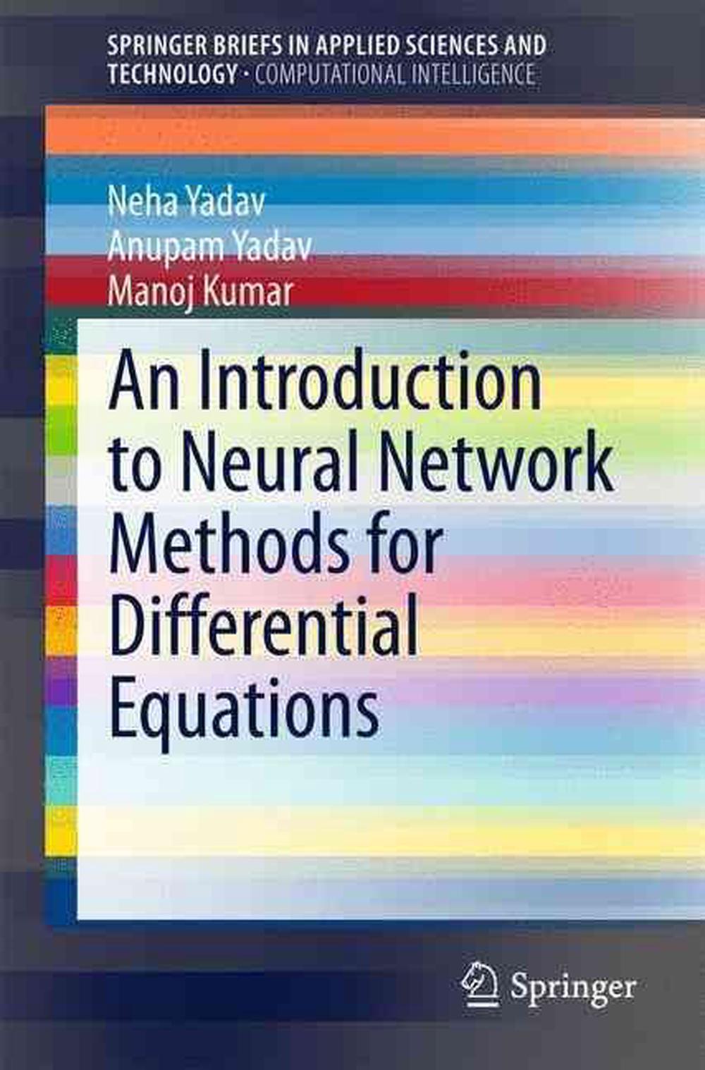 An Introduction to Neural Network Methods for Differential Equations by ...