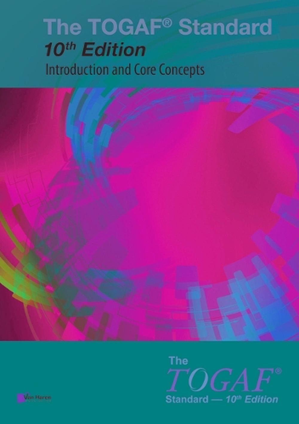 The Togaf Standard, Introduction and Core Concepts by Van Haren ...