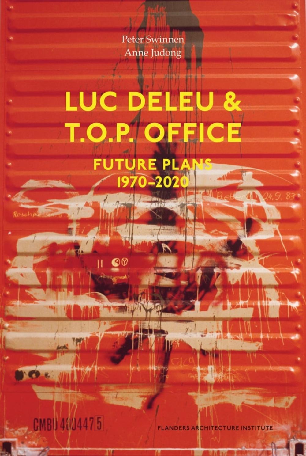 Luc Deleu & T.O.P. office by Peter Swinnen, Paperback, 9789492567192 ...