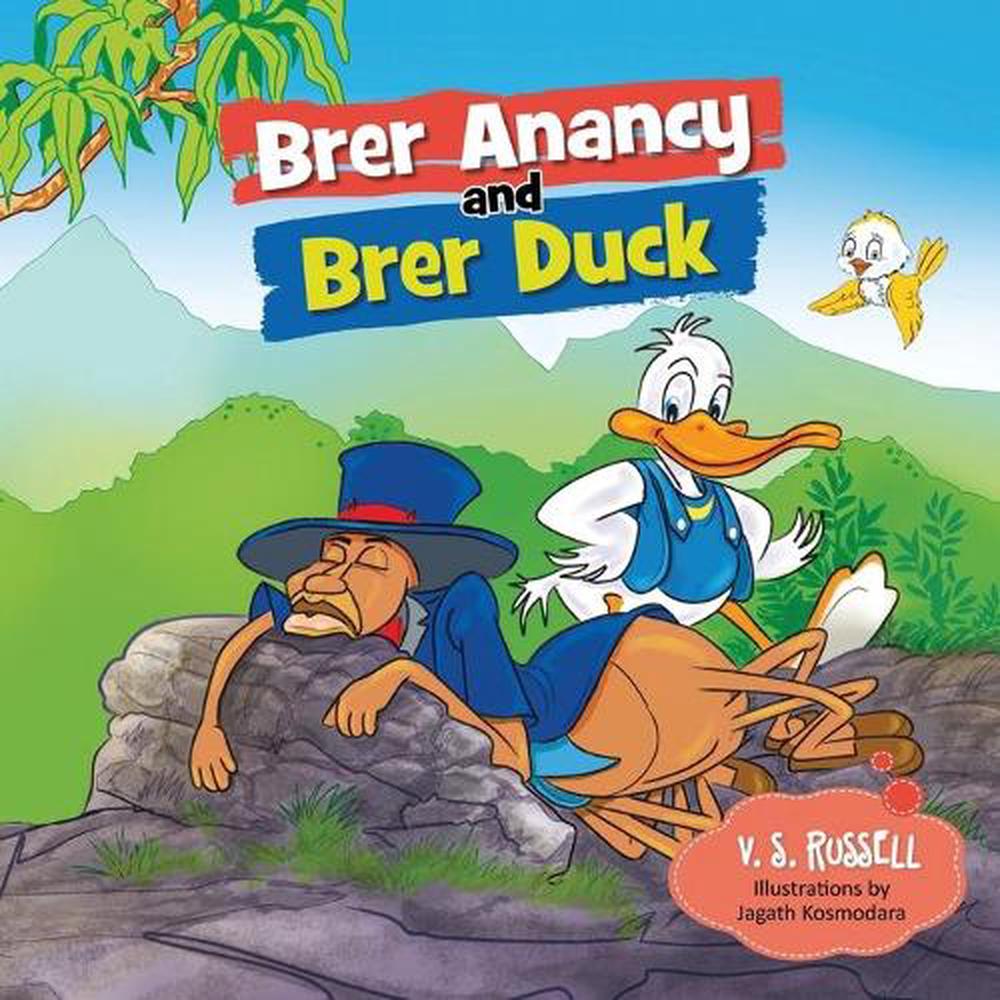 Brer Anancy and Brer Duck by V.S. Russell, Paperback, 9789768266064 ...