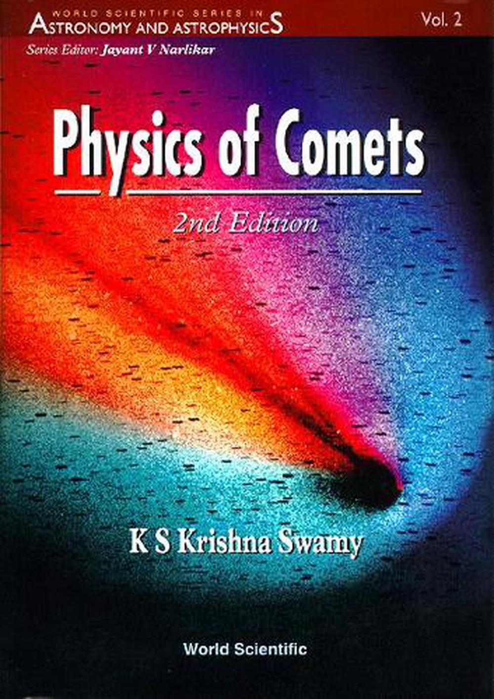 Physics of Comets by K.S. Krishna Swamy, Hardcover, 9789810226329 | Buy ...
