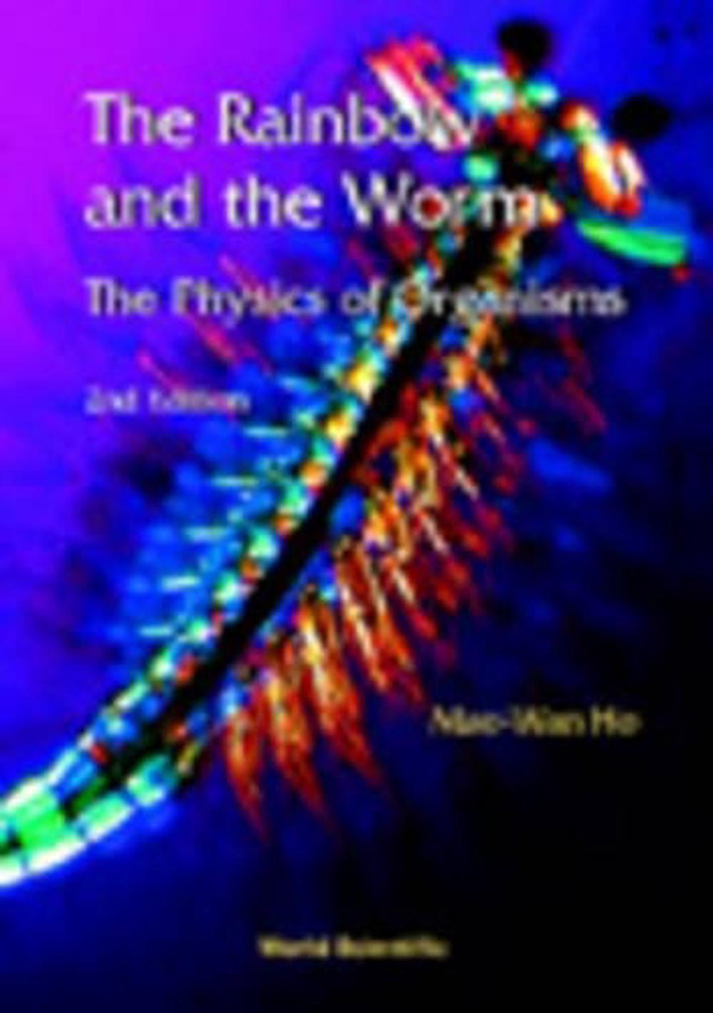 Rainbow And The Worm, The: The Physics Of Organisms (2nd Edition) by ...