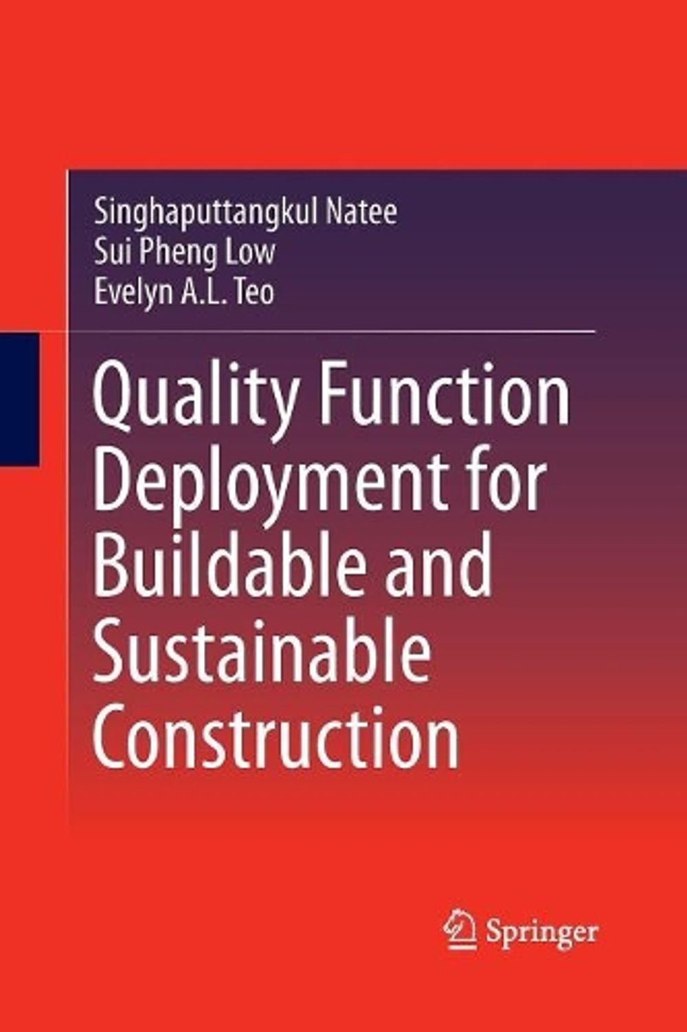 Quality Function Deployment for Buildable and Sustainable Construction ...