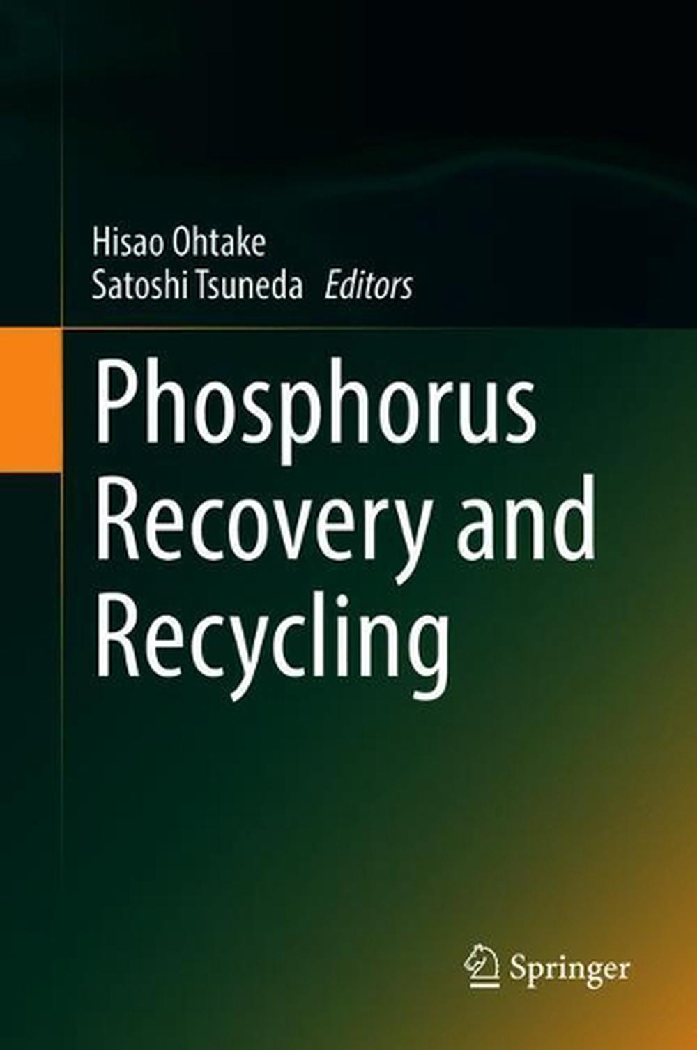 Phosphorus Recovery and Recycling by Hisao Ohtake, Hardcover ...