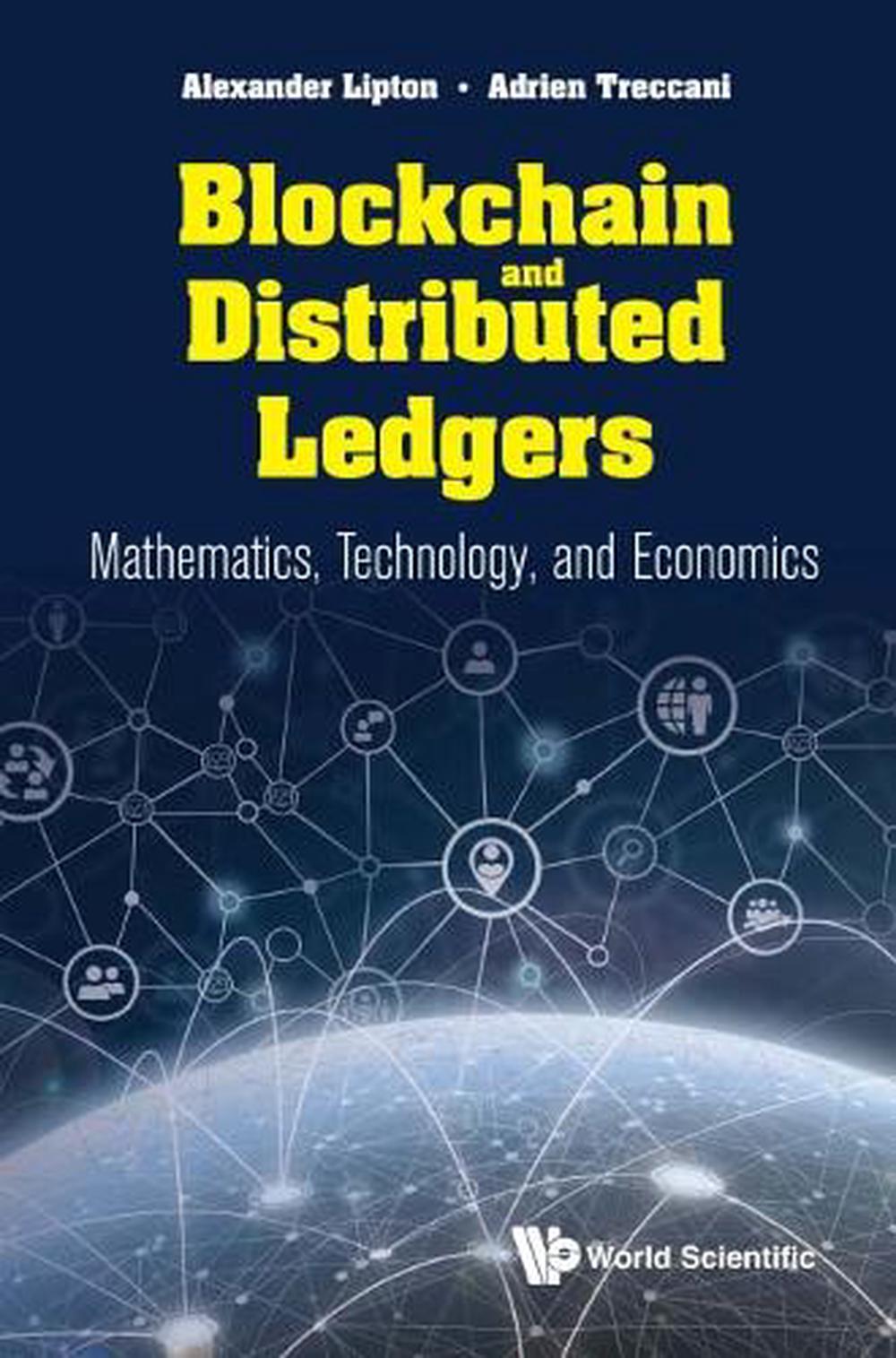 Blockchain And Distributed Ledgers: Mathematics, Technology, And ...