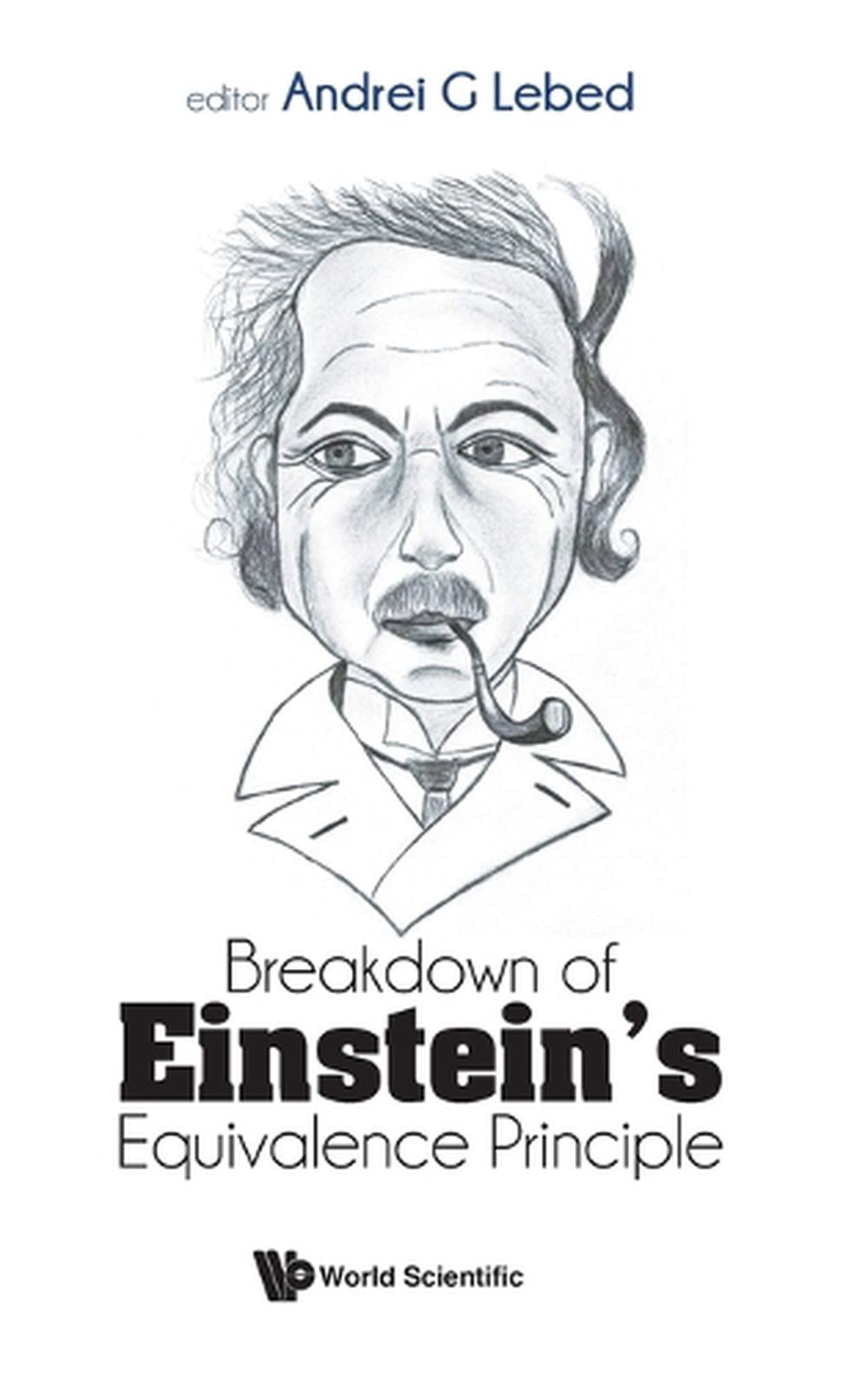 Breakdown Of Einstein's Equivalence Principle by Andrei G. Lebed ...