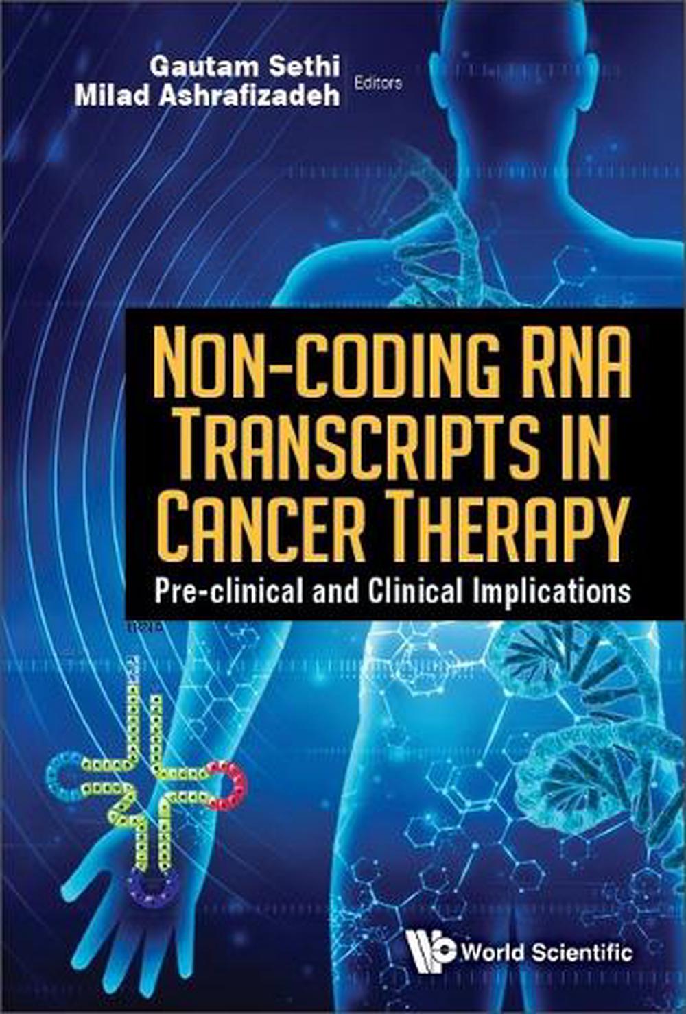 Non-coding Rna Transcripts In Cancer Therapy: Pre-clinical And Clinical ...