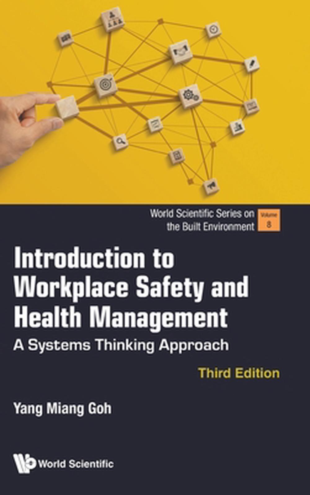 Introduction To Workplace Safety And Health Management: A Systems ...