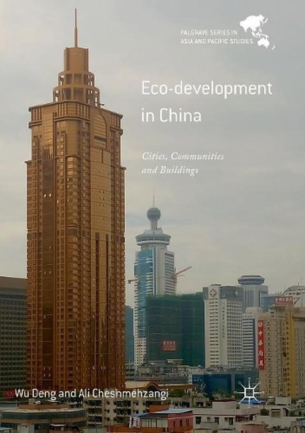Eco-development in China by Wu Deng, Paperback, 9789811341281 | Buy ...