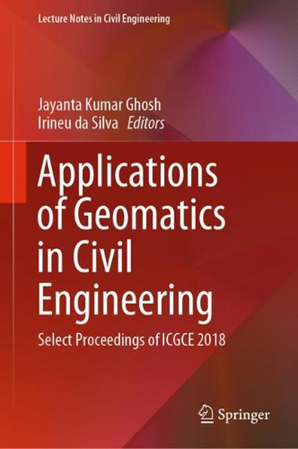 Applications of Geomatics in Civil Engineering by Jayanta Kumar Ghosh, Hardcover, 9789811370663 ...