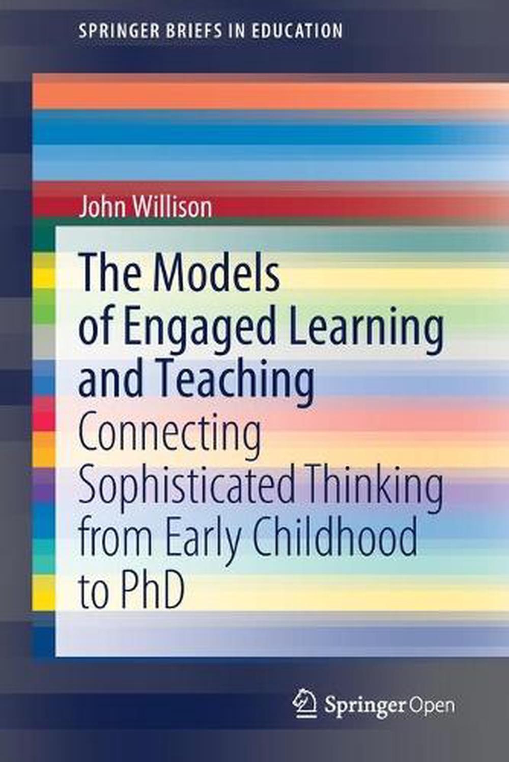 The Models of Engaged Learning and Teaching by John Willison, Paperback ...
