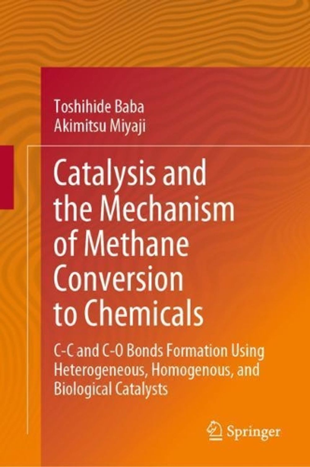 Catalysis and the Mechanism of Methane Conversion to Chemicals by ...