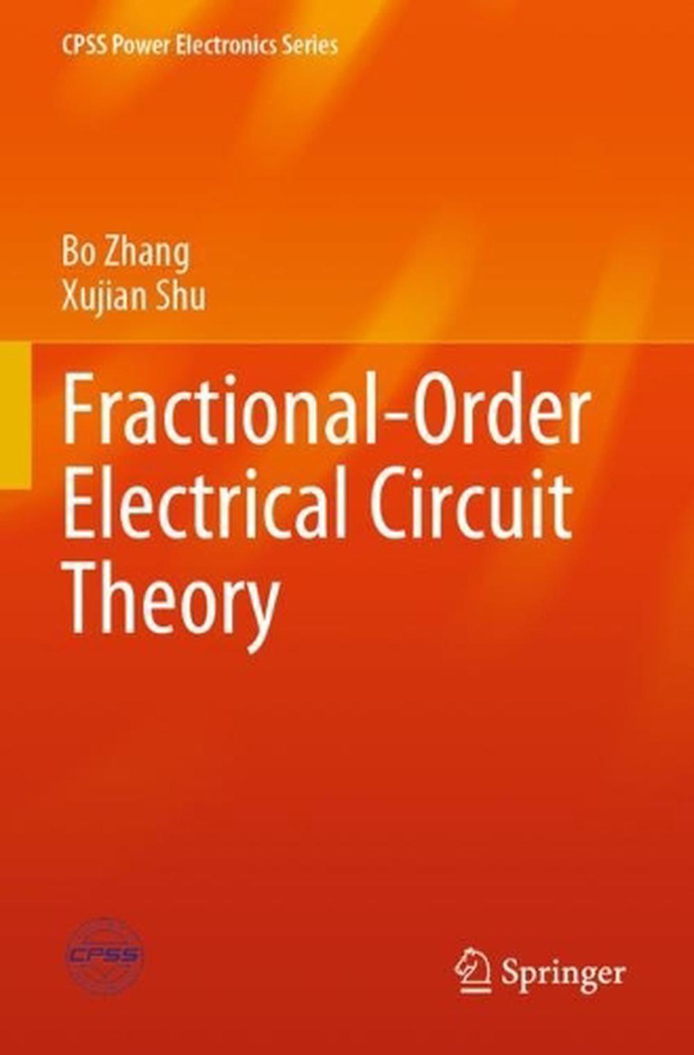 Fractional Order Electrical Circuit Theory By Bo Zhang Paperback