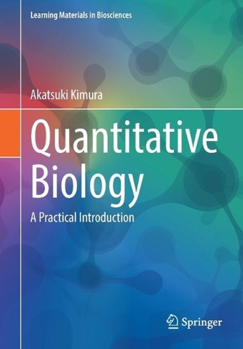 Quantitative Biology by Akatsuki Kimura, Paperback, 9789811650178 | Buy ...