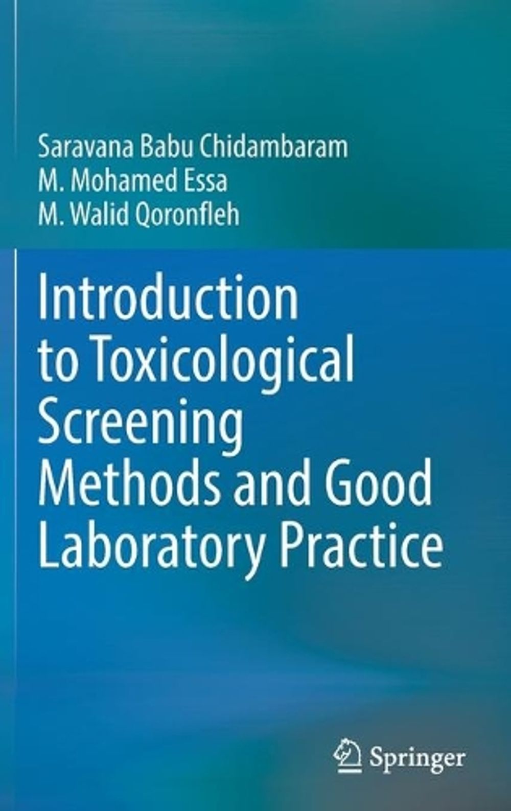 Introduction to Toxicological Screening Methods and Good Laboratory ...