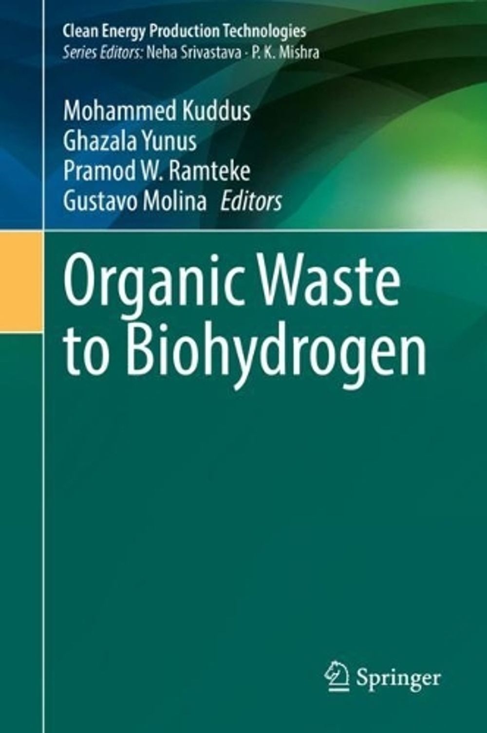 Organic Waste to Biohydrogen by Mohammed Kuddus, Hardcover ...