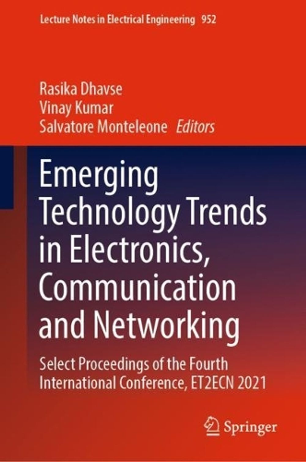 Emerging Technology Trends in Electronics, Communication and Networking ...