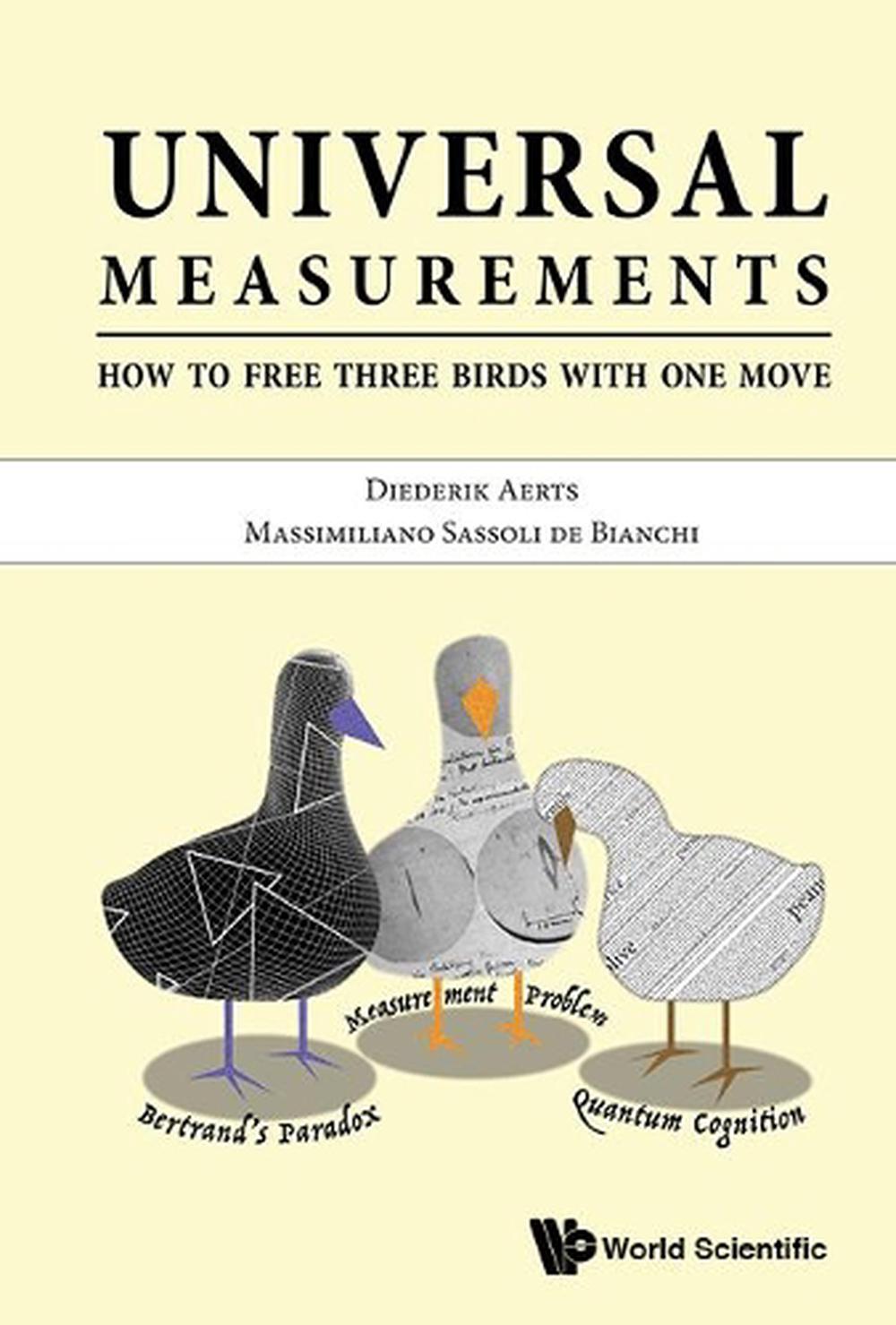 Universal Measurements: How To Free Three Birds In One Move by ...