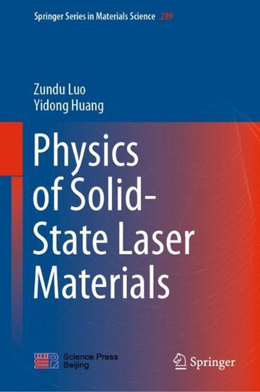 Physics of Solid-State Laser Materials by Zundu Luo, Hardcover ...