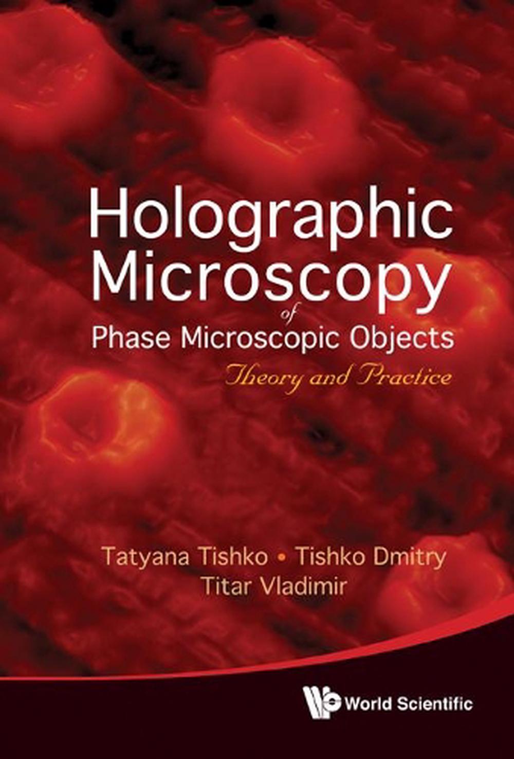 Holographic Microscopy of Phase Microscopic Objects: Theory and ...