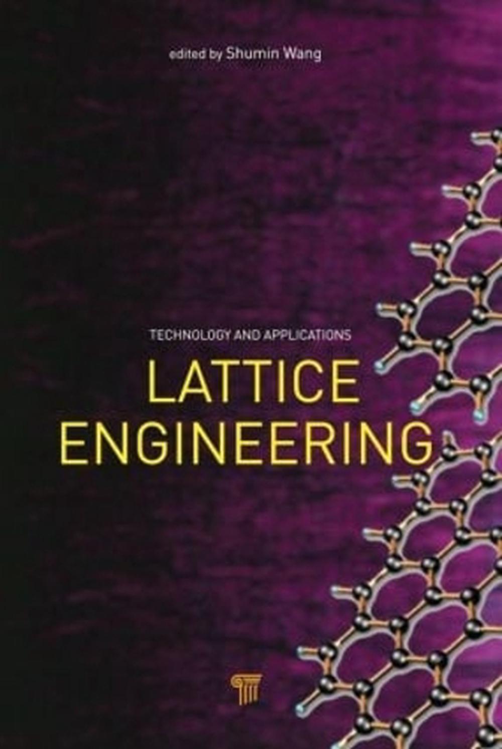 Lattice Engineering by Shumin Wang, Hardcover, 9789814316293 | Buy ...