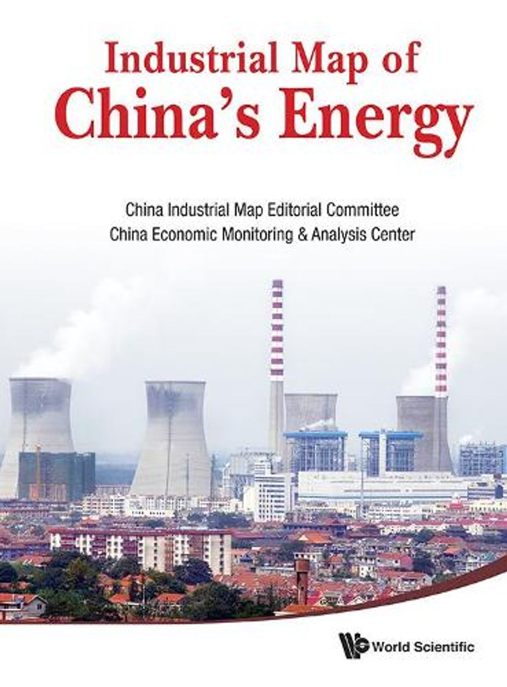 Industrial Map of China's Energy by China Industrial Map Editorial ...