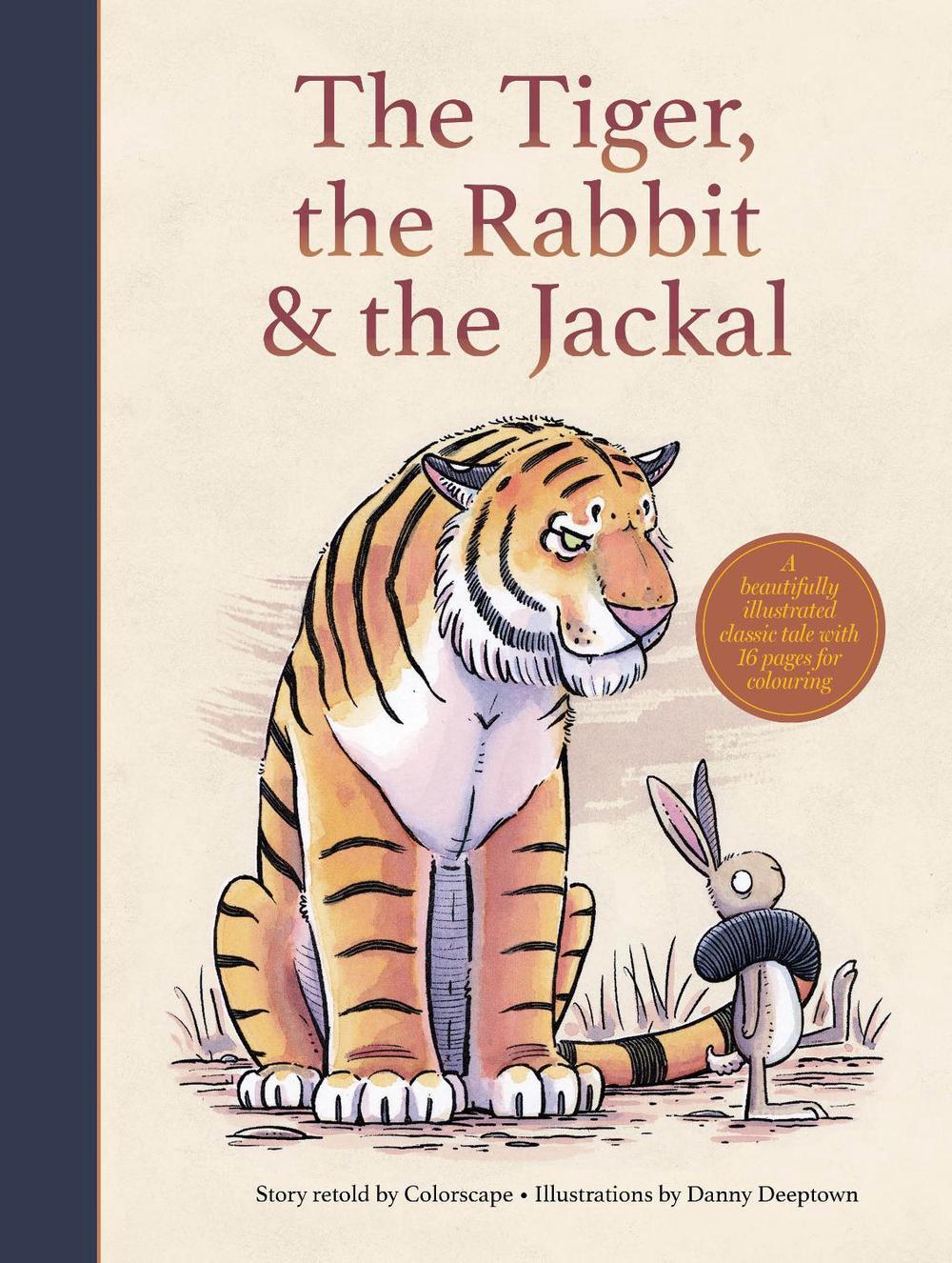 The Tiger, the Rabbit and the Jackal by Dr Ajay Kumar, Hardcover ...