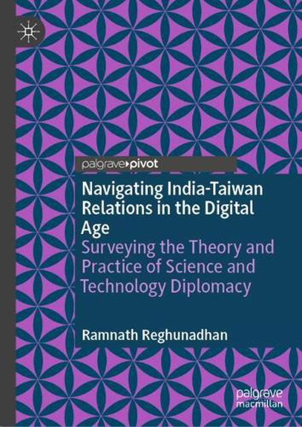 Navigating India-Taiwan Relations in the Digital Age by Ramnath ...