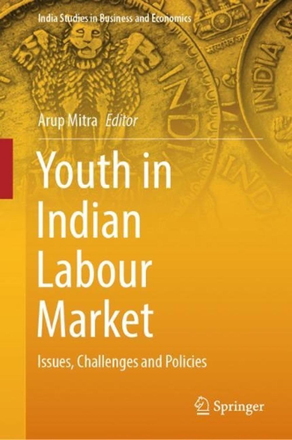 Youth in Indian Labour Market by Arup Mitra, Hardcover, 9789819703784 ...