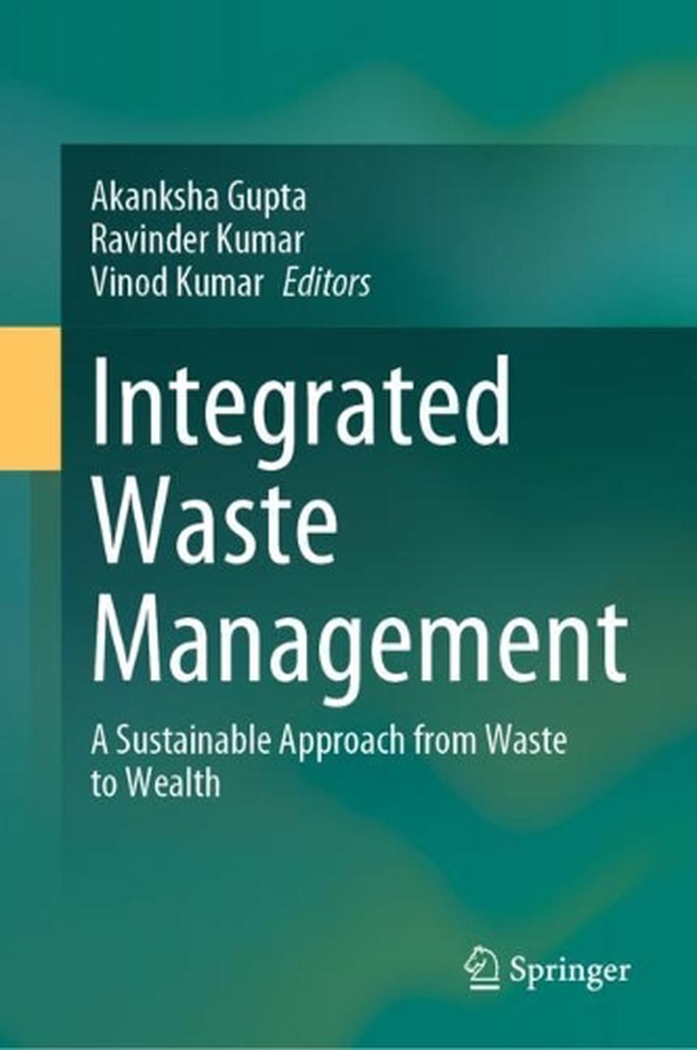Integrated Waste Management by Akanksha Gupta, Hardcover, 9789819708222 ...