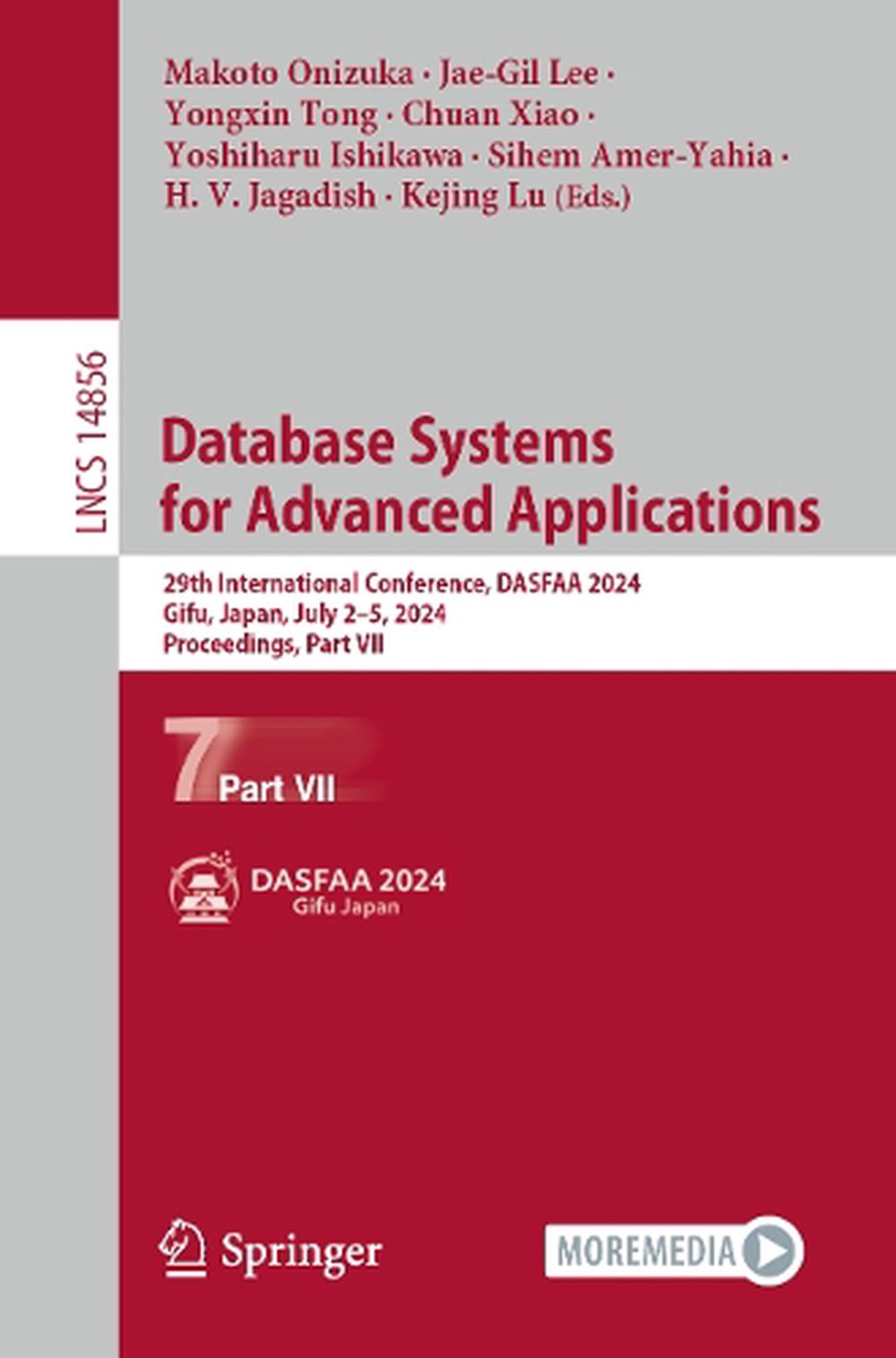Database Systems for Advanced Applications by Makoto Onizuka, Paperback, 9789819755745 | Buy ...