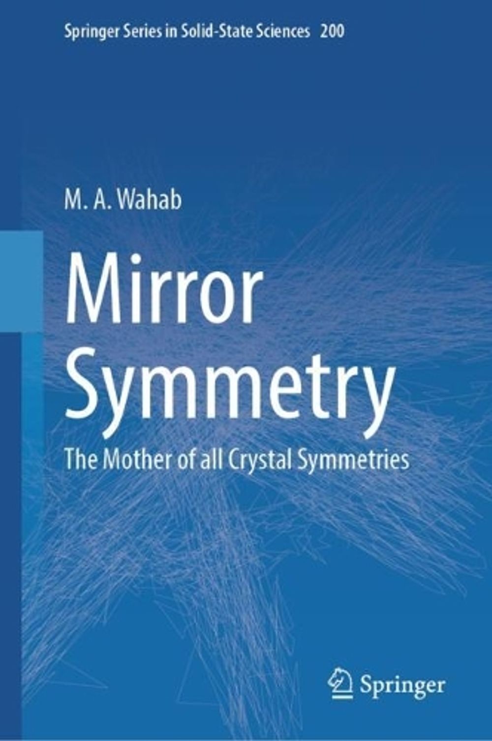 Mirror Symmetry by M.A. Wahab, Hardcover, 9789819983605 | Buy online at ...