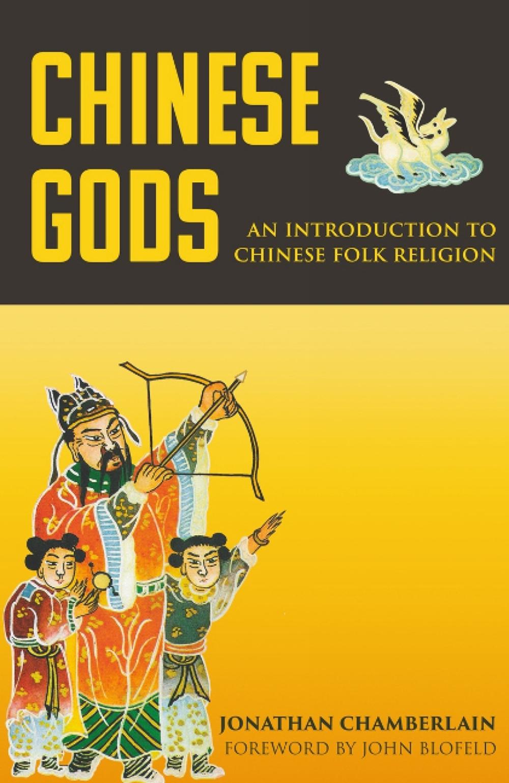 Chinese Gods by Jonathan Chamberlain, Paperback, 9789881774217 | Buy ...