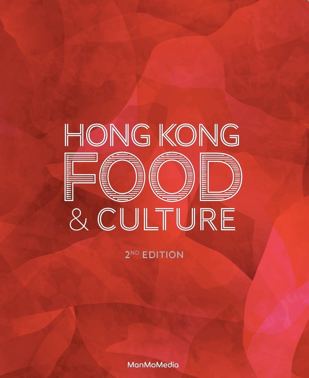 Hong Kong Food & Culture by Adele Wong, Hardcover, 9789887756033 | Buy online at The Nile