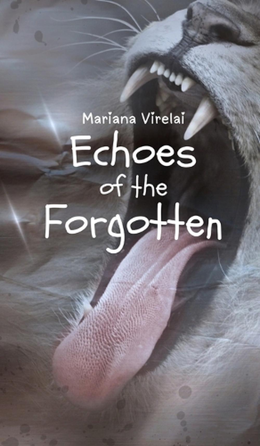 Echoes of the Forgotten by Mariana Virelai, Hardcover, 9789916399446 ...