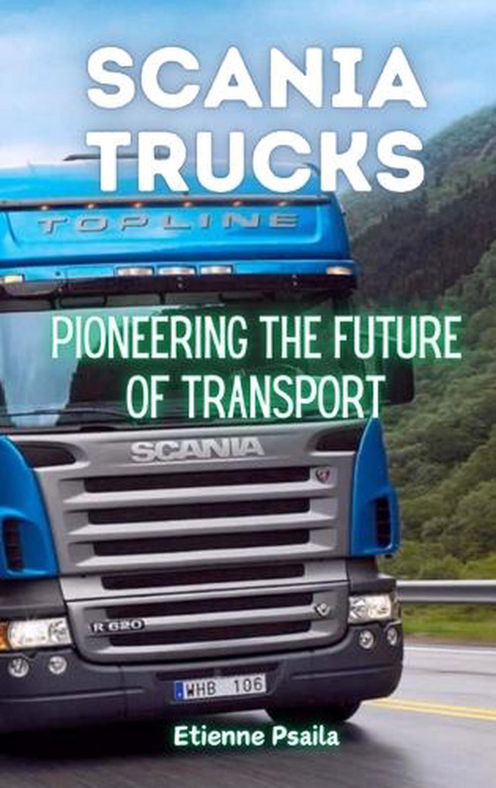 Scania Trucks by Etienne Psaila, Hardcover, 9789918629008 | Buy online ...