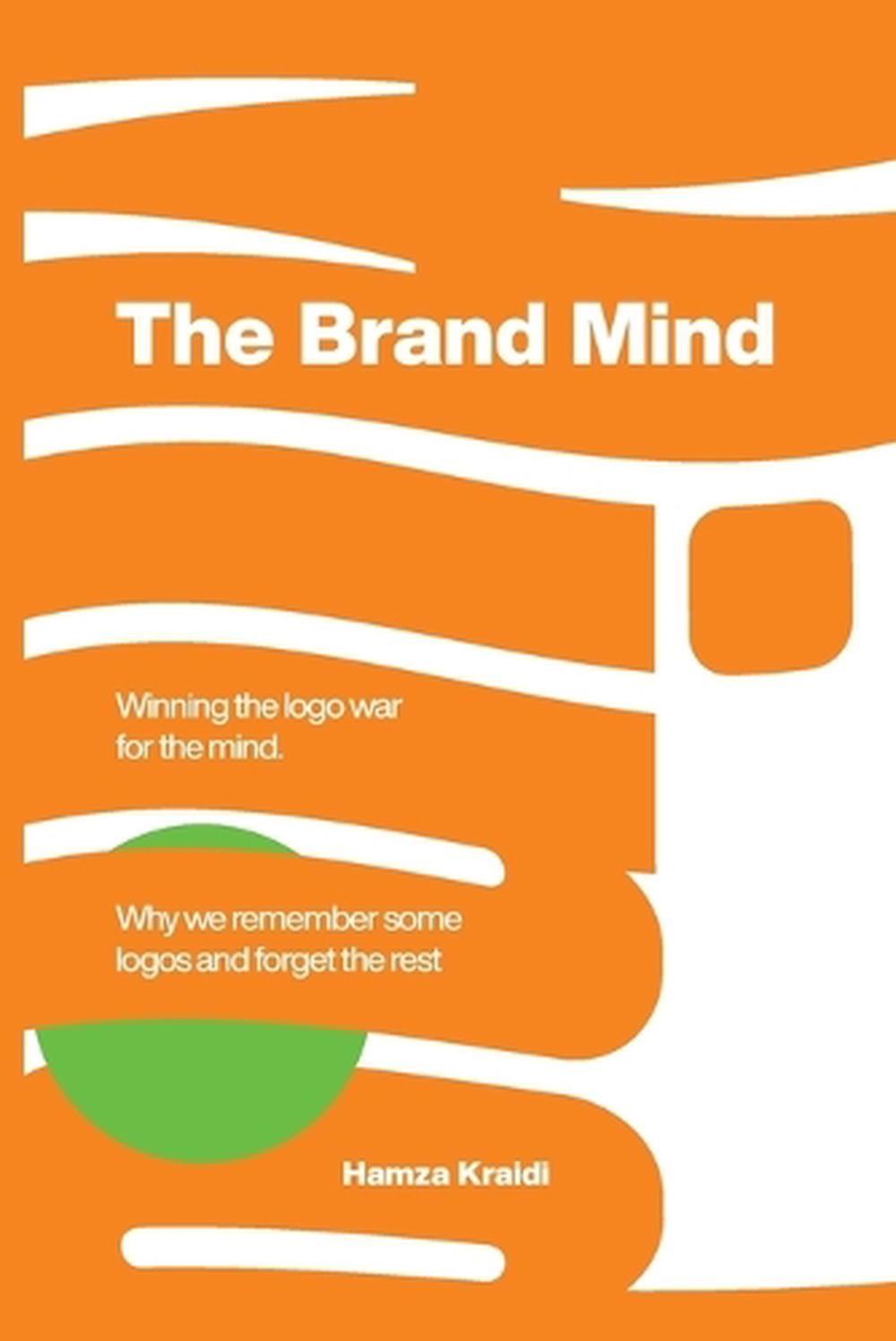 The Brand Mind by Hamza Kraidi, Paperback, 9789948678441 | Buy online ...