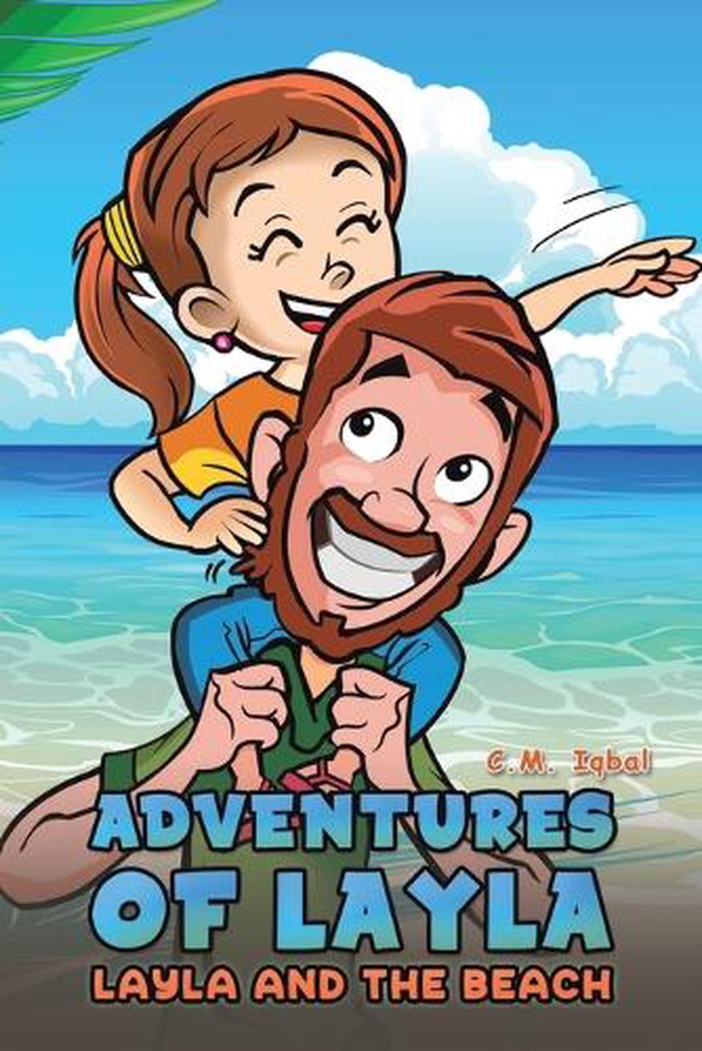 Adventures of Layla - Layla and the Beach by C.M. Iqbal, Paperback ...