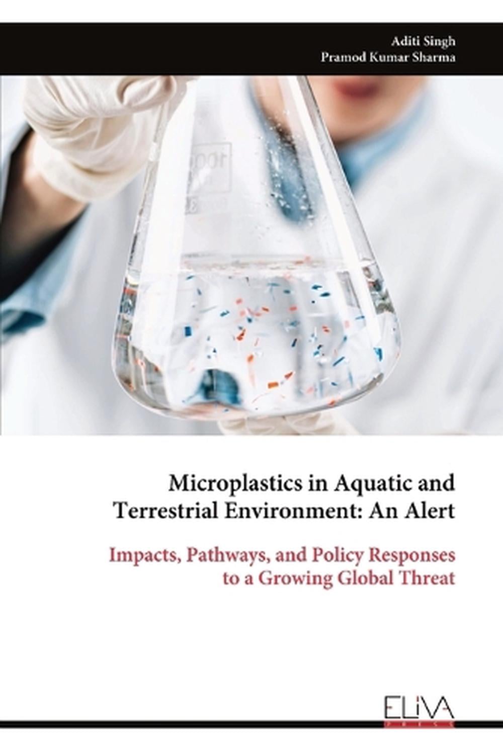Microplastics in Aquatic and Terrestrial Environment by Aditi Singh ...