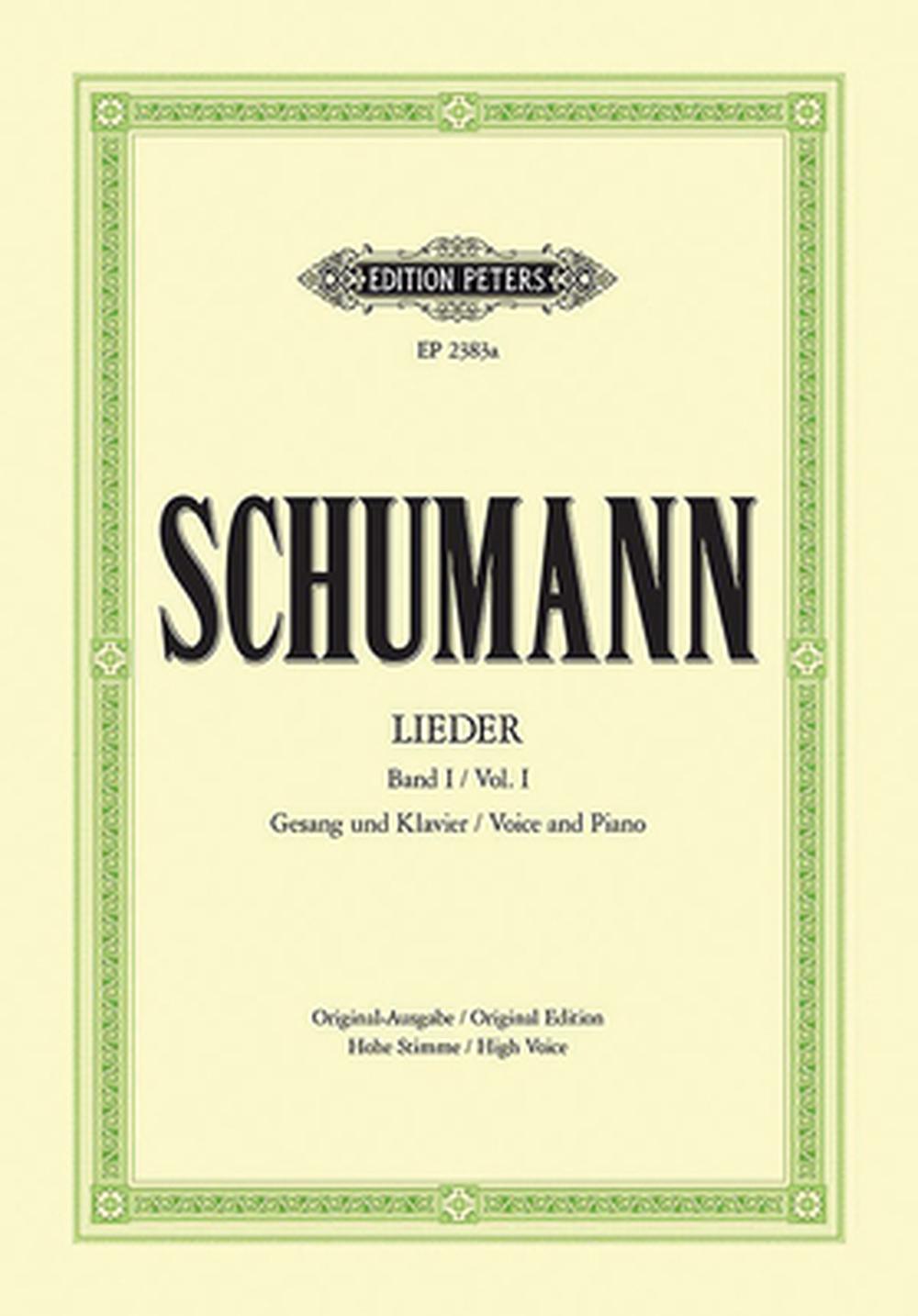 Complete Songs, Vol. 1 (high Voice) by Robert Schumann, 9790014010744 ...