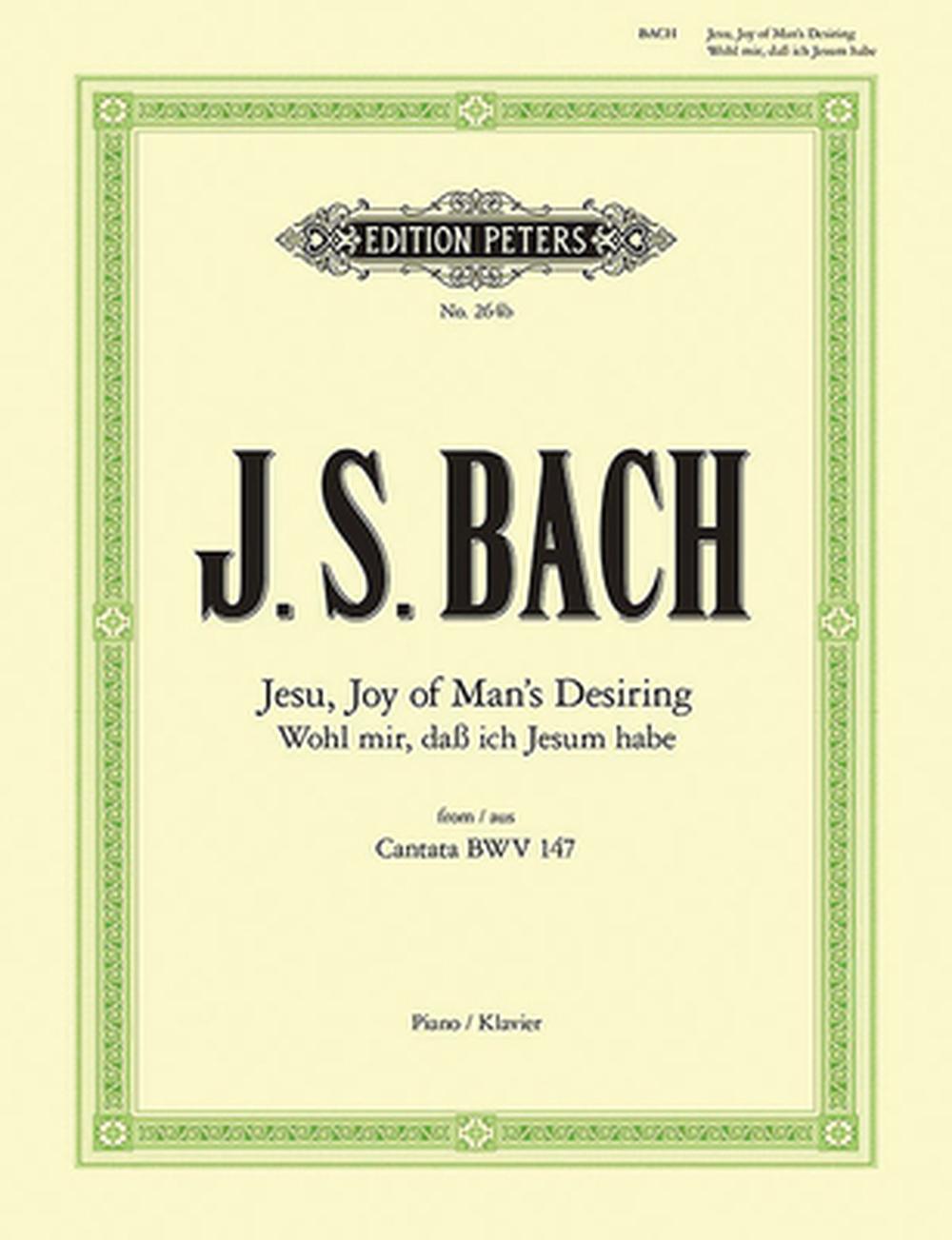 Jesu, Joy of Man's Desiring (Arranged for Piano): From Cantata Bwv 147 ...